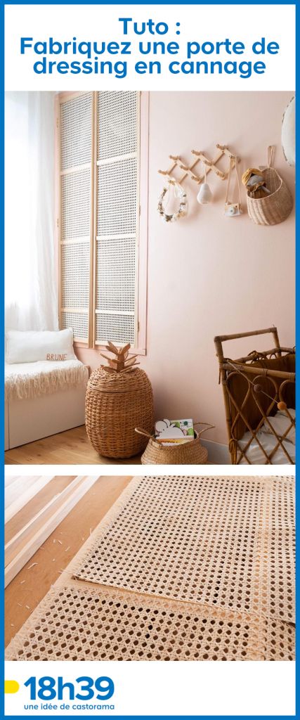 Dressing en cannage fait maison : découvrez notre tutoriel