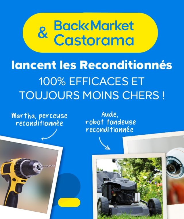 Outils moins chers : découvrez les Reconditionnés de Castorama